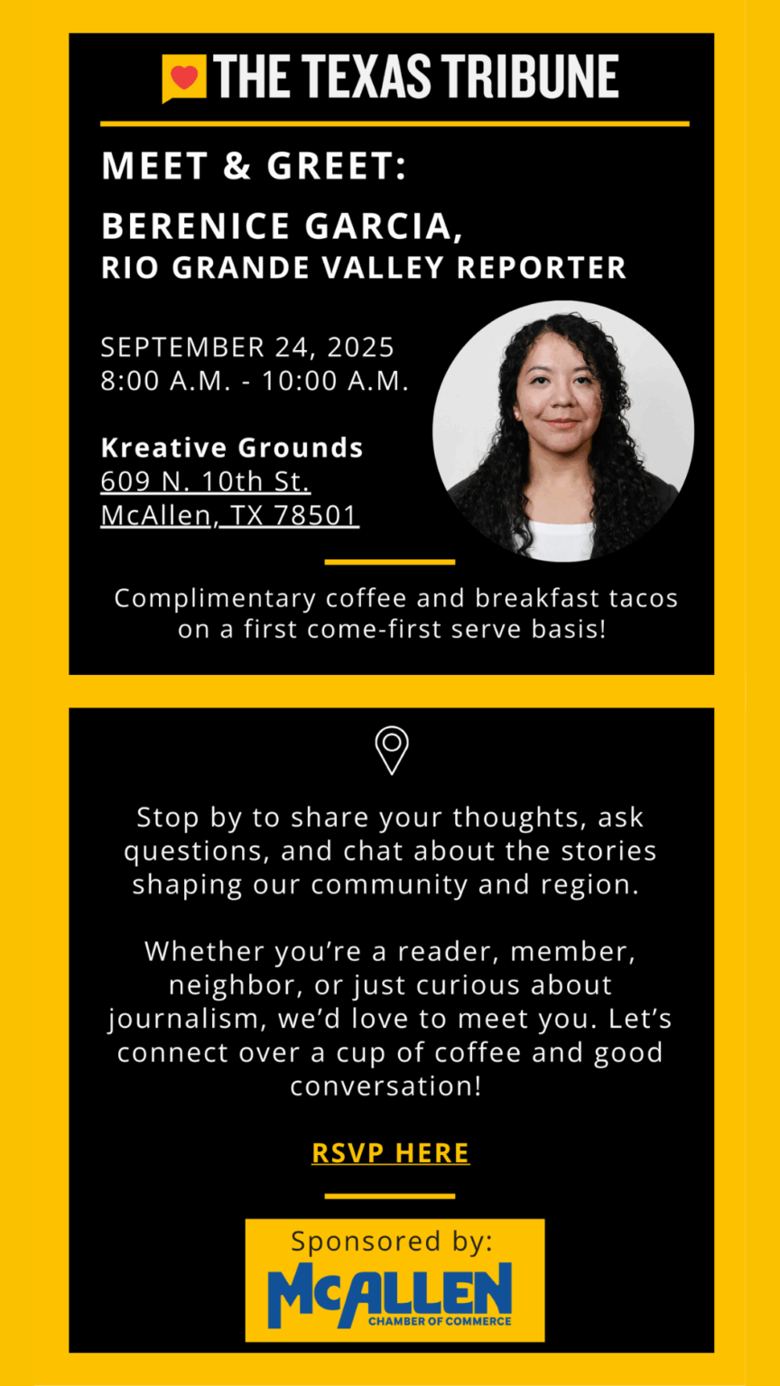 Texas Tribune: Meet & Greet - Berenice Garcia - Rio Grande Valley ...