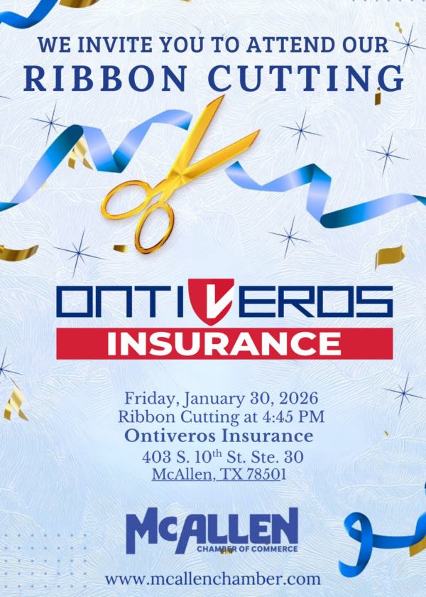 Ontiveros Insurance - Ribbon Cutting - McAllen Chamber of Commerce